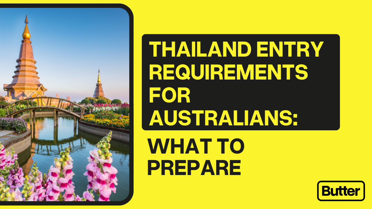 Thailand Entry Requirements for Australians: What to Prepare | Butter Insurance